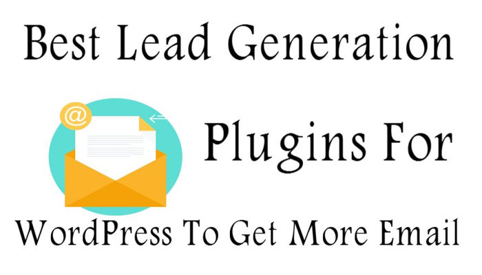 8 Best WordPress Lead Generation Plugins To Get More Email Subscribers 2018