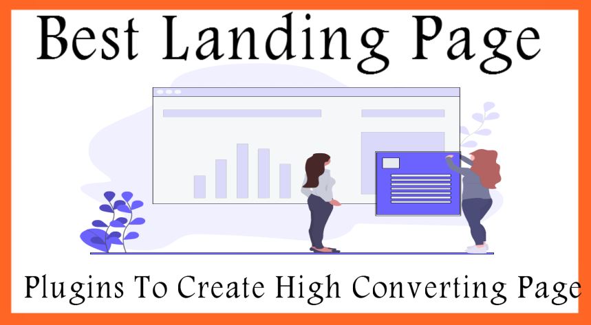 7 Best Landing Page Plugins To Create High Converting Page 2020