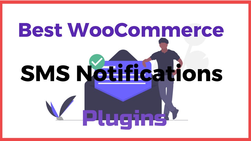 9 Best WooCommerce SMS Notifications Plugins 2020 - Gomahamaya