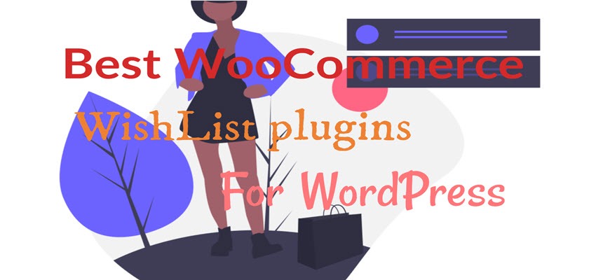 7 Best WooCommerce WishList plugins 2020 | Gomahamaya